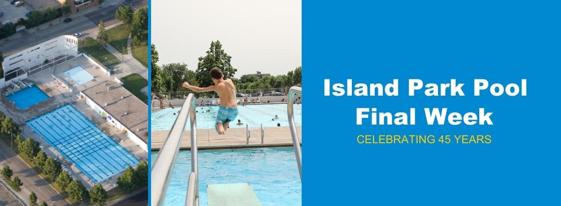 Fargo Park District to Celebrate Final Week of Island Park Pool | Fargo ...