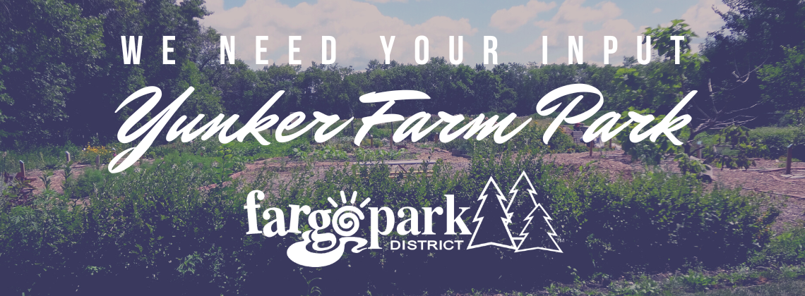 Fargo Park District seeks public input on future of Yunker Farm Park ...