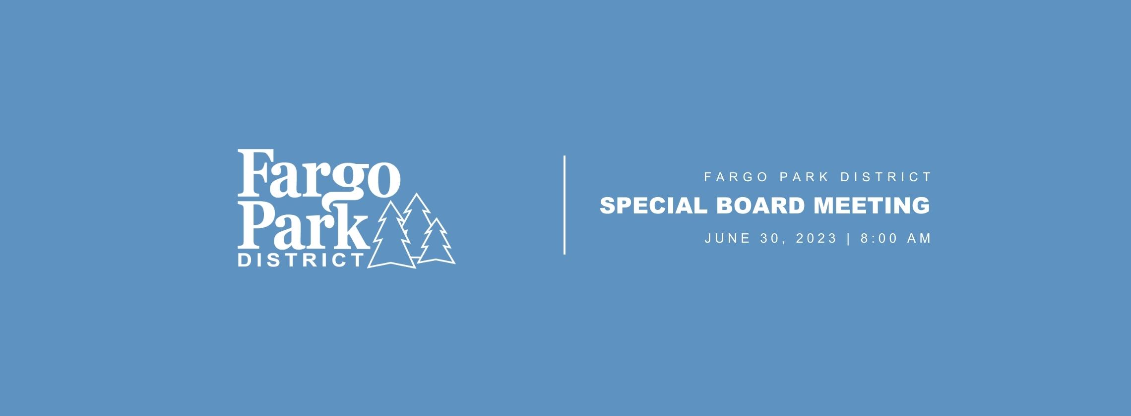 Special Park Board Meeting - June 30 Agenda 2023 | Fargo Parks