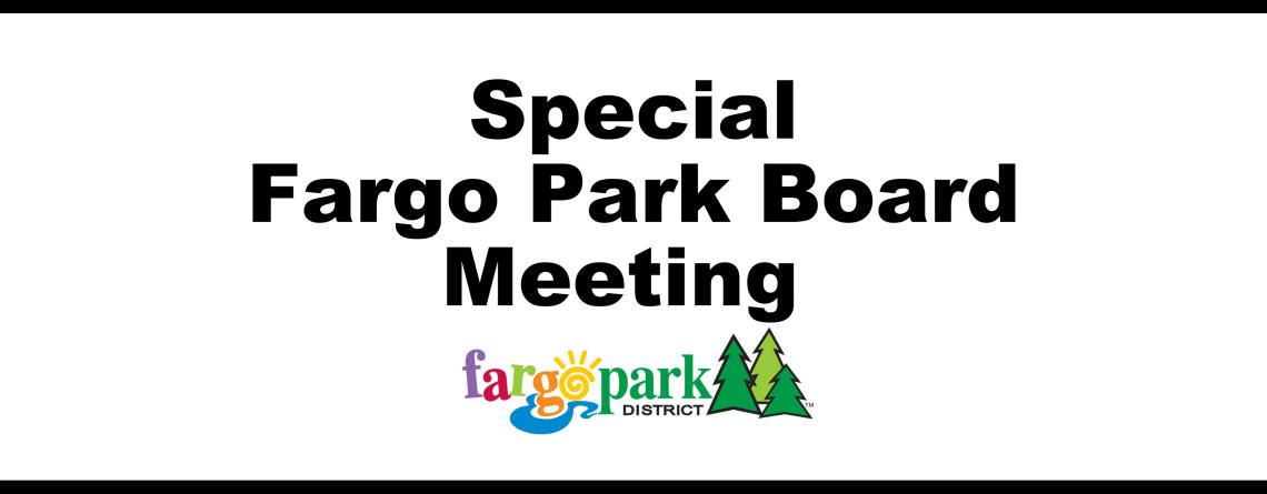 Special Park Board Meeting - October 27 Agenda 2022 | Fargo Parks
